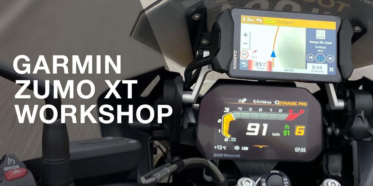 Garmin Zumo XT Workshop – Brauneisen Motorradabenteuer